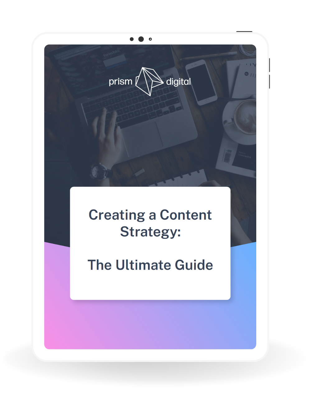 Content Strategy Guide | Prism Digital